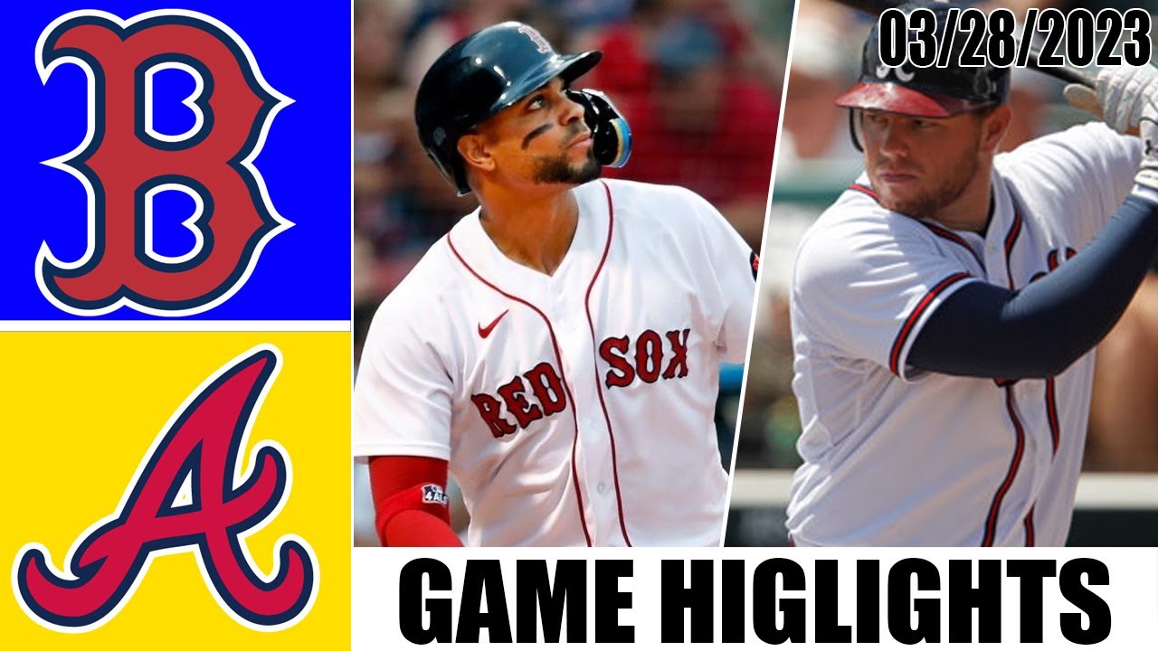 ボストン レッド ソックス vs アトランタ ブレーブス フル ゲーム ハイライト | MLB プレシーズン 2023 年 3 月 28 日 | MLB 2023 - Online MLB