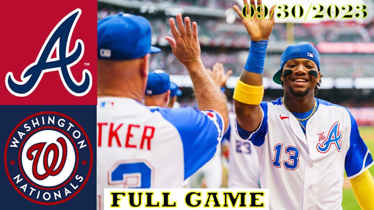 ブレーブス vs ナショナルズ [FULL GAME] 2023 年 9 月 30 日 | MLB ハイライト | MLB 2023 シーズン - Online MLB